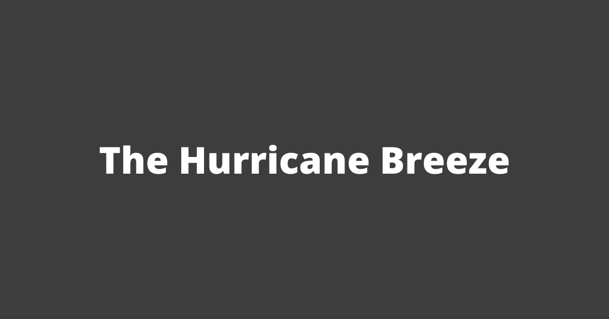 News Archives - Hurricane Breeze Newspaper