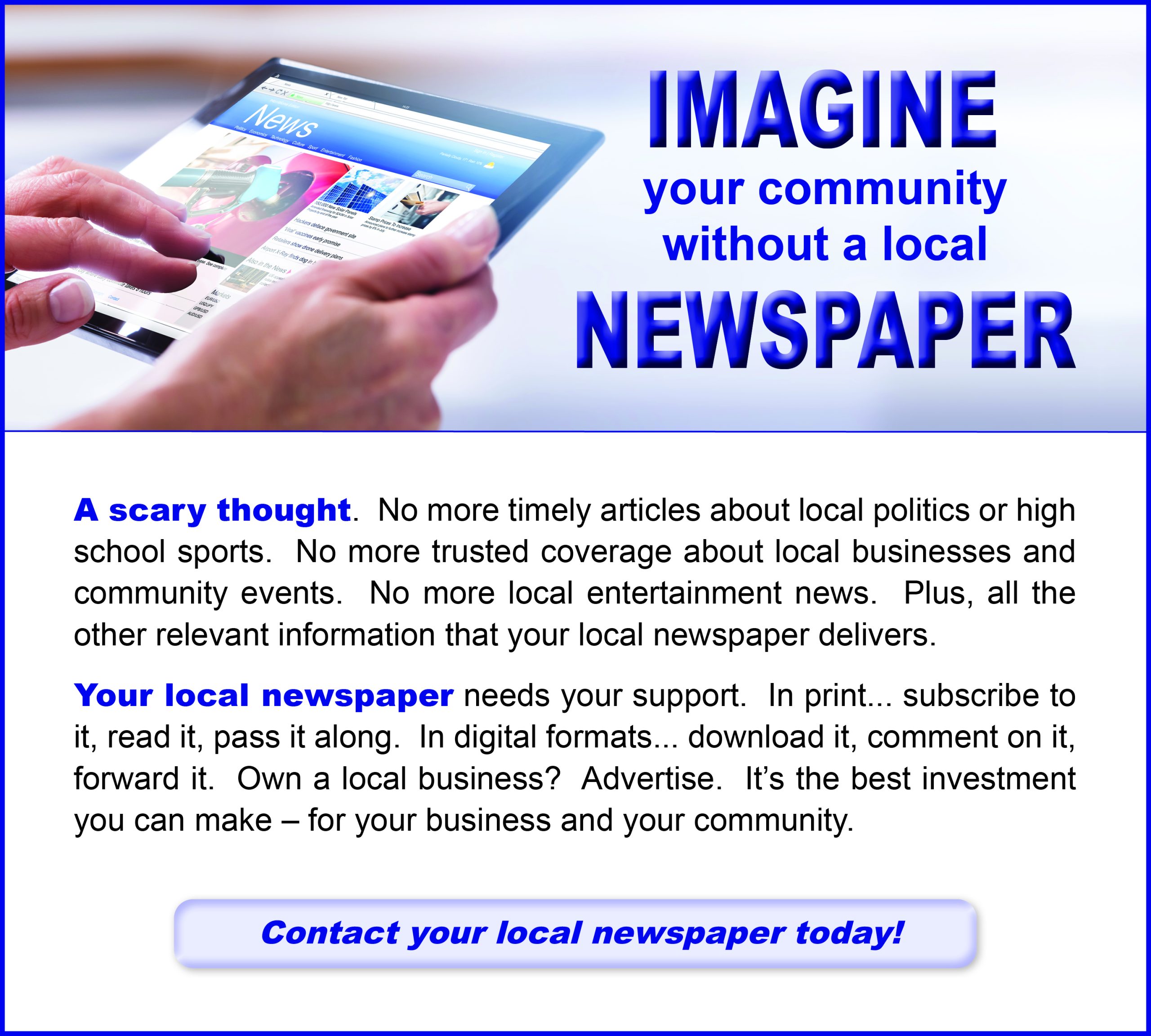 Community newspaper reporting and content have never been more relevant ...